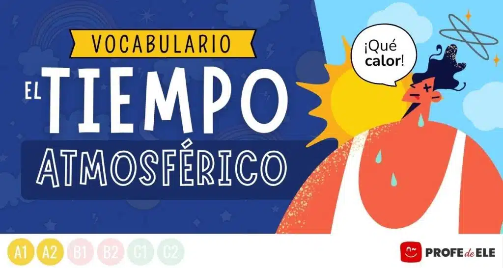 Aprende el vocabulario del clima en español: nivel A1 y A2