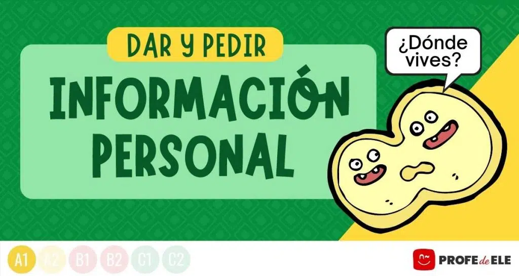 Dar y pedir información personal con ejercicios nivel A1