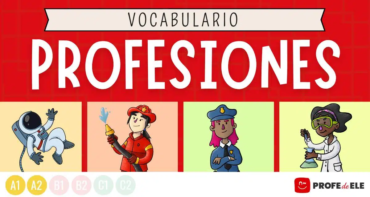 Vocabulario de las profesiones en español - ProfedeELE