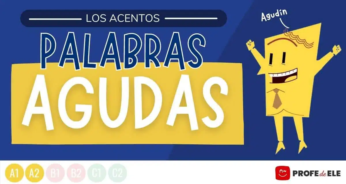 Domina las palabras agudas: ejercicios interactivos de español