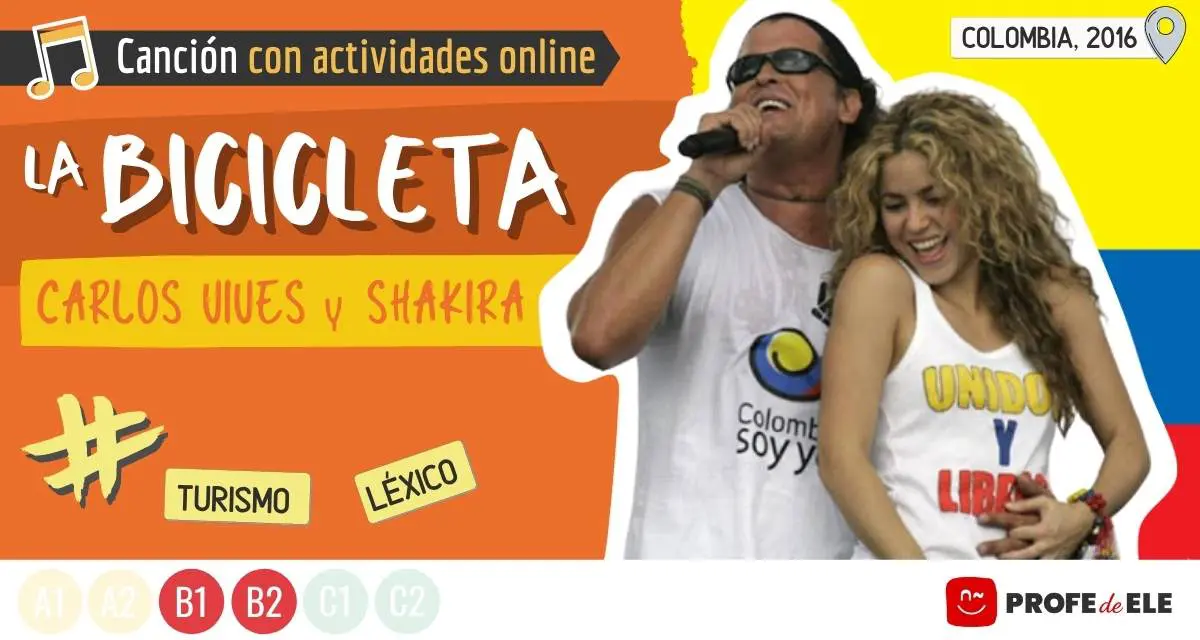Aprende español con La bicicleta de Carlos Vives y Shakira