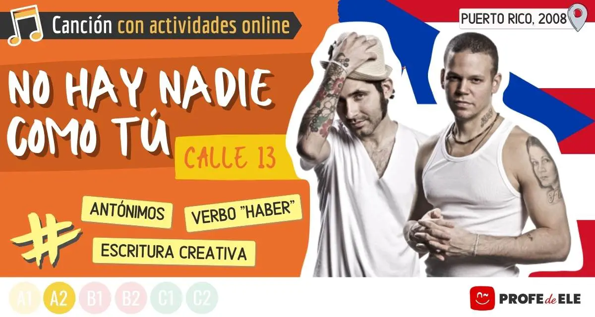 Aprende antónimos con la canción No hay nadie como tú