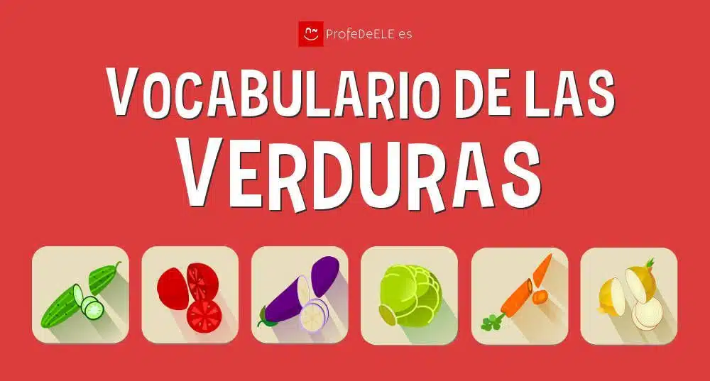 Aprende el vocabulario de verduras en español - Nivel A2/B1