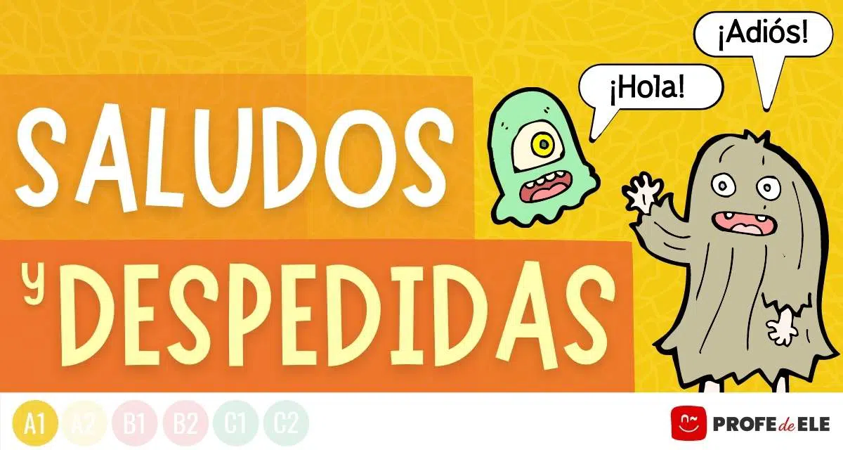 Saludos y despedidas en español: Recursos interactivos - Nivel A1
