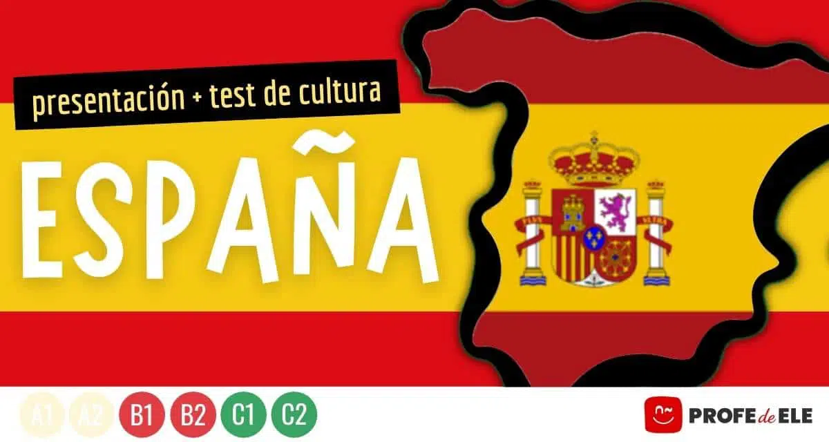 Presentación y test de cultura de España - ProfedeELE