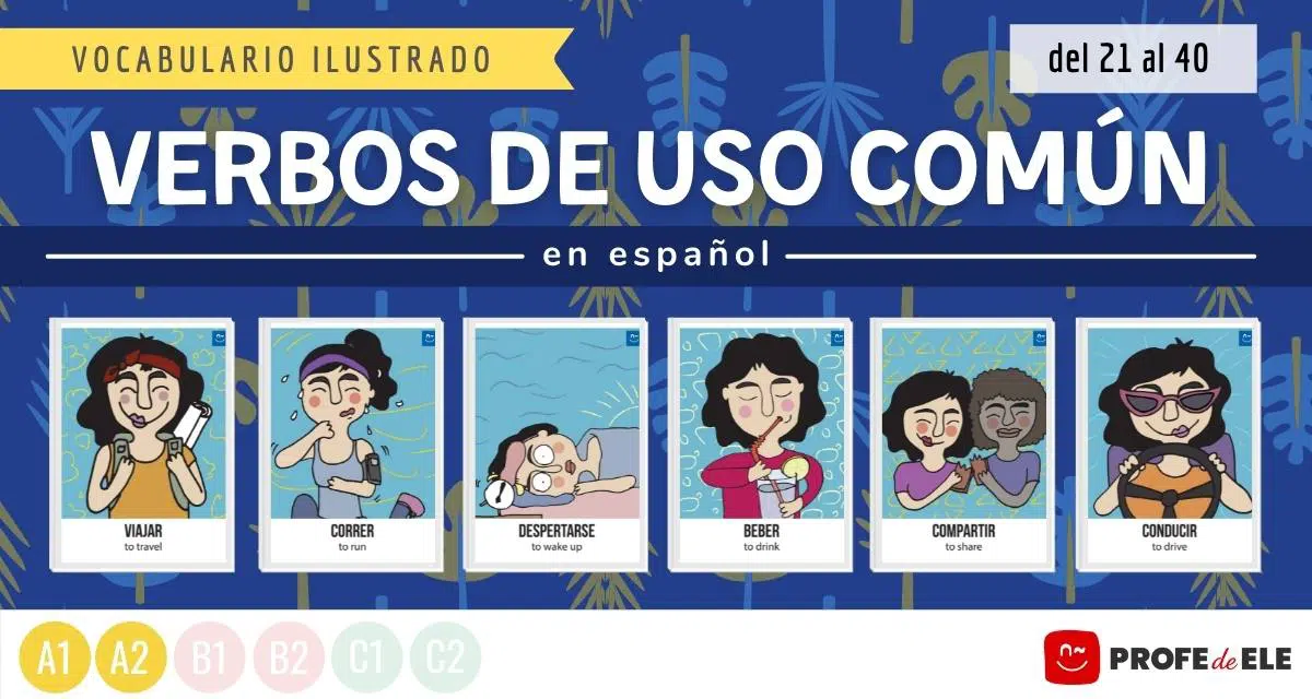 Vocabulario de los verbos en español ilustrado (del 21 al 40) - ProfedeELE
