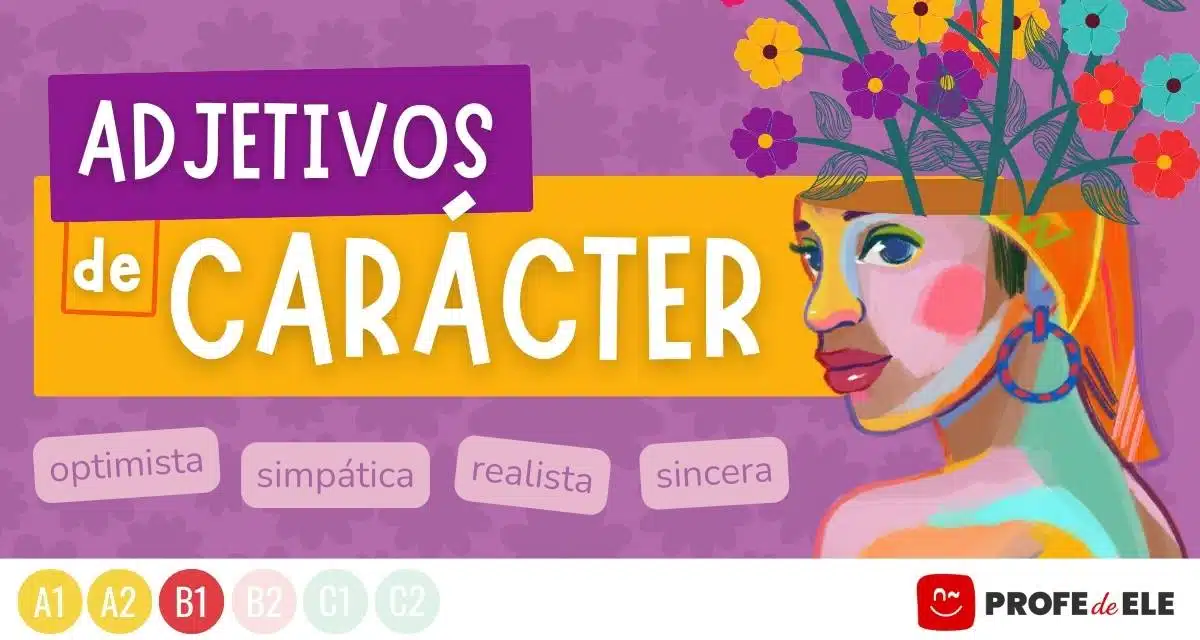 O Adjetivos Para Describir A Una Persona Descripción De Una Persona