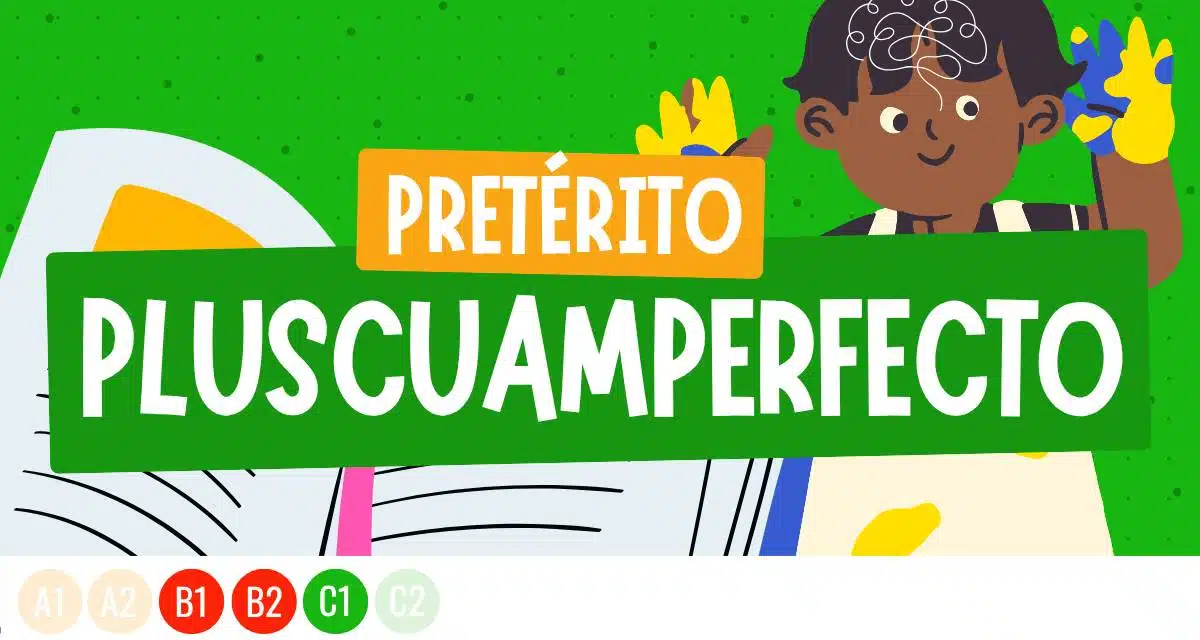 Pretrito Pluscuamperfecto De Indicativo Gramtica